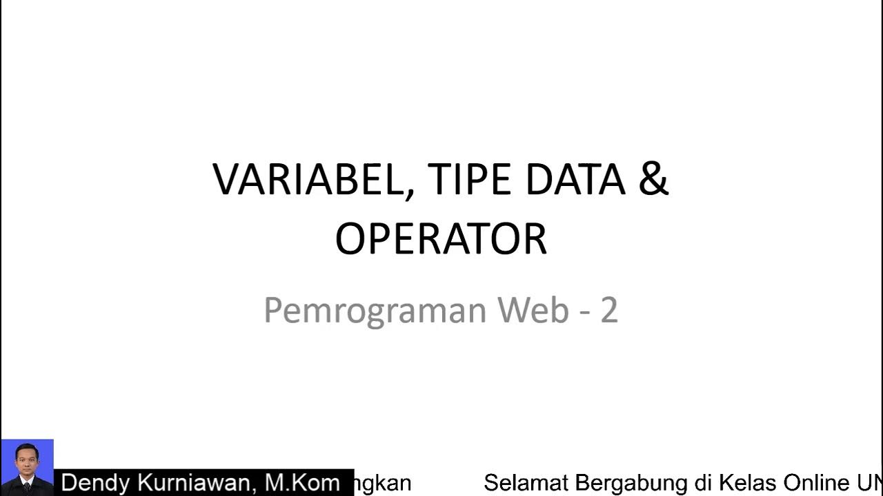 TIPE DATA VARIABEL DAN OPERATOR - P2 - PEMROGRAMAN WEB 2 - YouTube