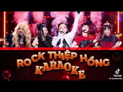 [KARAOKE] ROCK THIỆP HỒNG - LÀN SÓNG XANH - TÓC TIÊN , MUỘI , MAIQUINN , YEOLAN , ĐÀO TỬ A1J
