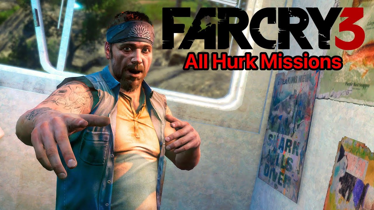 Far Cry 3: All Hurk Missions - YouTube
