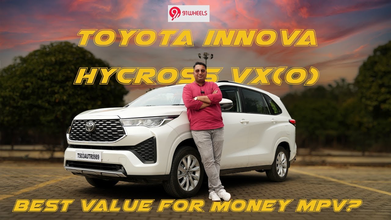 Why is Toyota Innova Hycross VX (O) Hybrid the Most Value For Money MPV ...