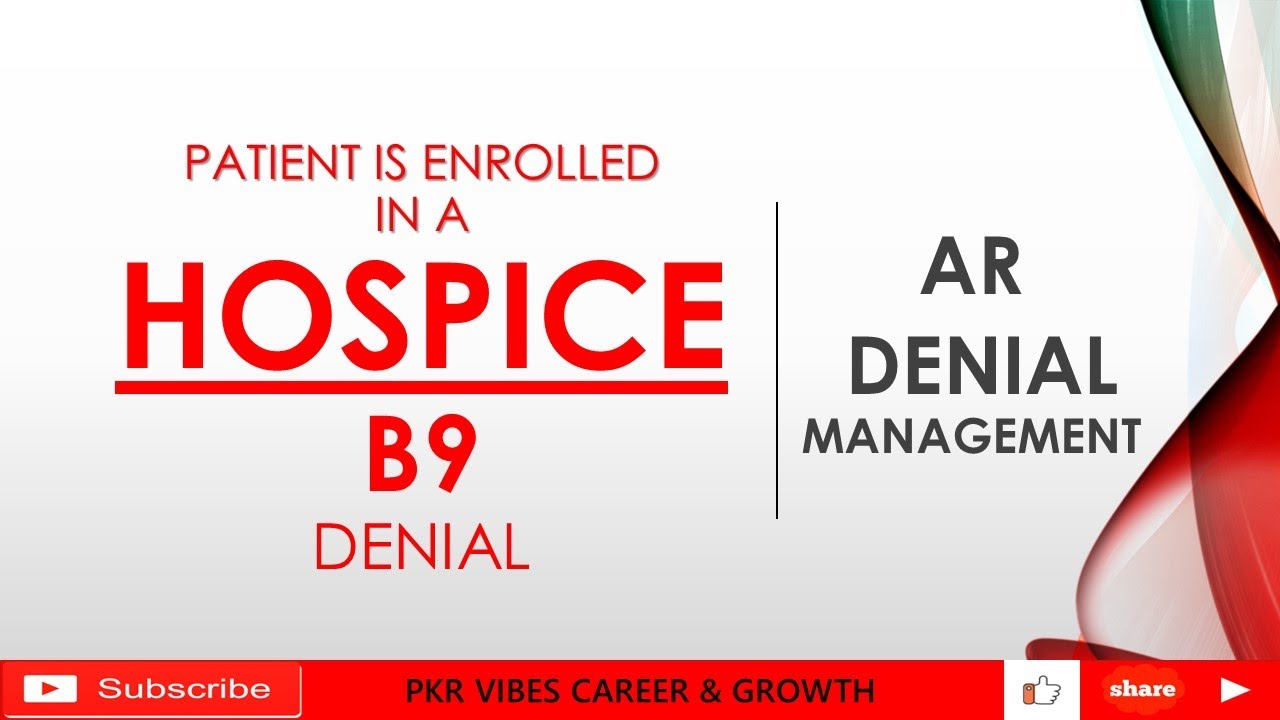 HOSPICE DENIAL IN MEDICAL BILLING CO B9 #healthcare #medicare #claim # ...