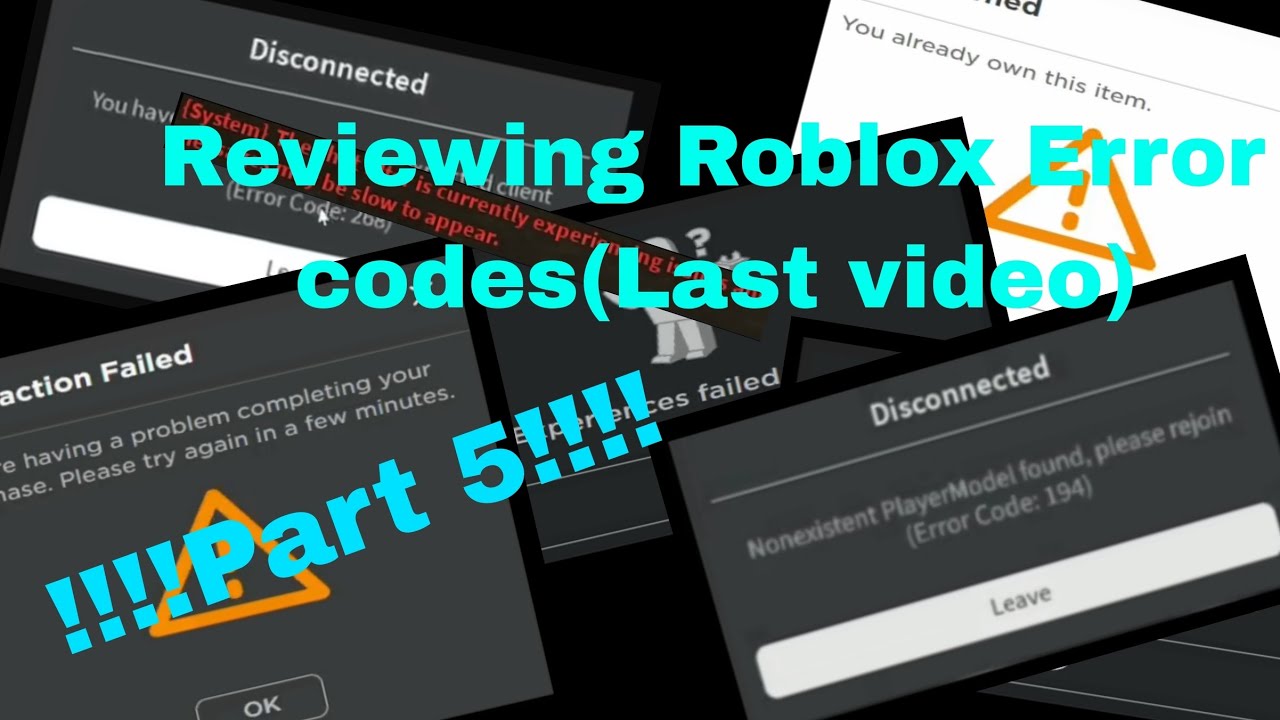 Reviewing Roblox Error codes part 5 - YouTube