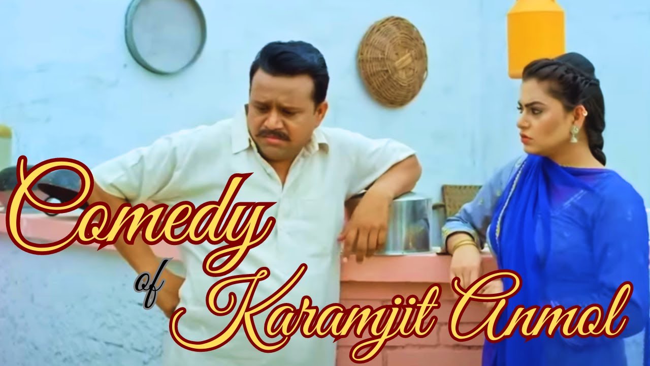 Karamjit Anmol - Punjabi Comedy Scenes - Latest Punjabi Comedy Scenes ...