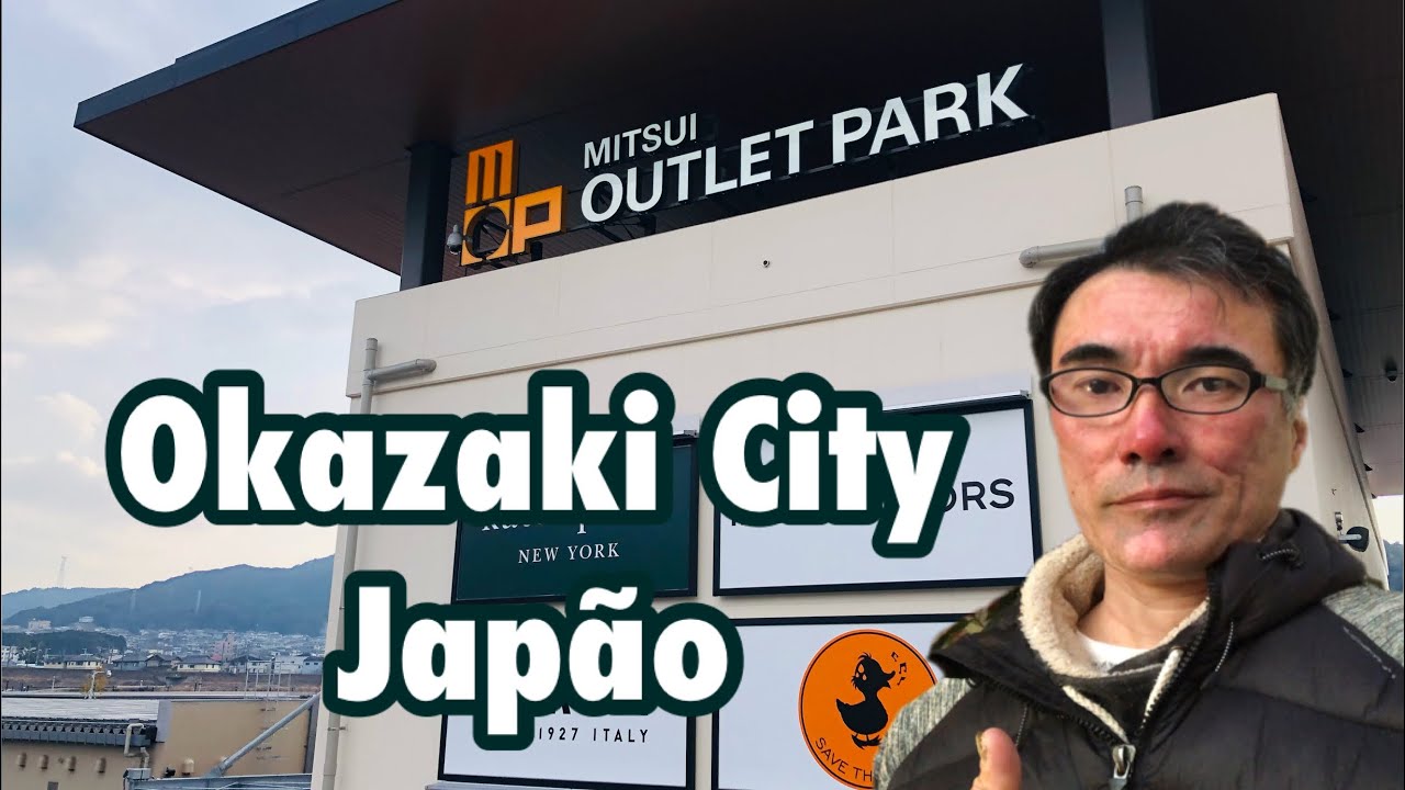 Fui conhecer o Mitsui Outlet park da cidade de Okazaki - YouTube