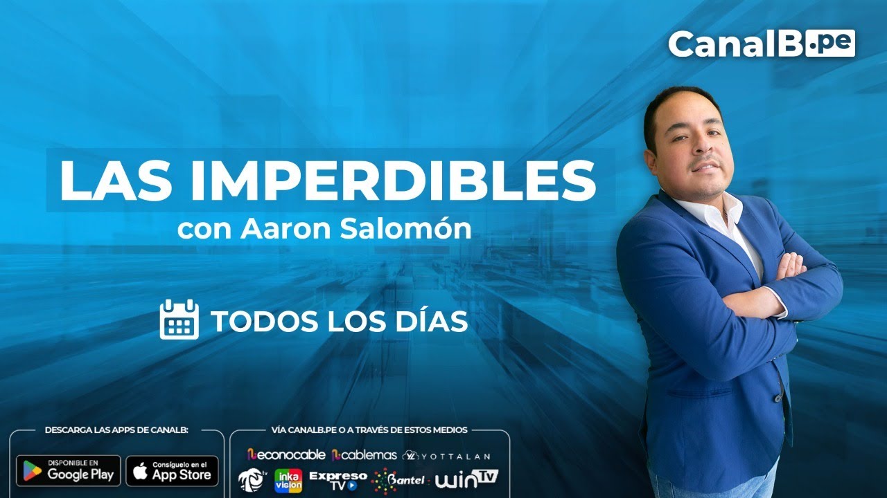 Las imperdibles por CanalB, con Aaron Salomón. Miércoles 14 de agosto ...