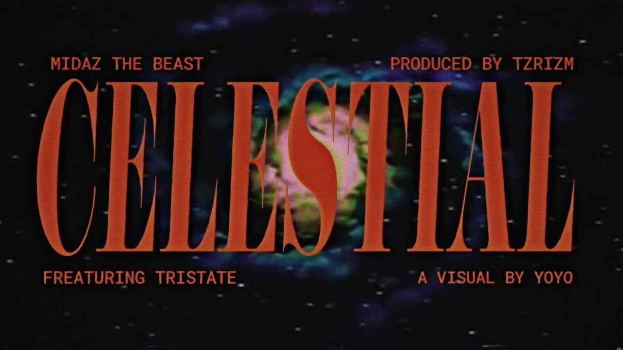 “CELESTIAL” Midaz the Beast feat Tristate Visual by Yoyo - YouTube