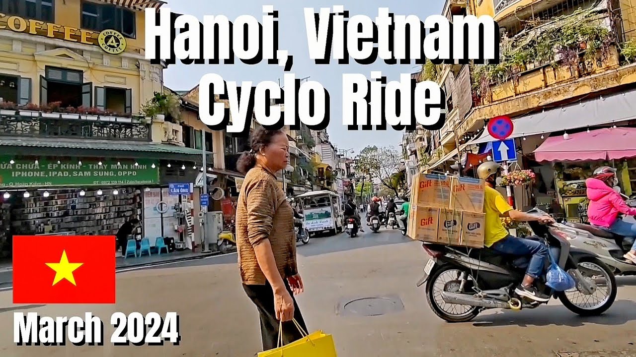Cyclo Ride Tour, Hanoi, Vietnam #hanoi #vietnam #travel - YouTube