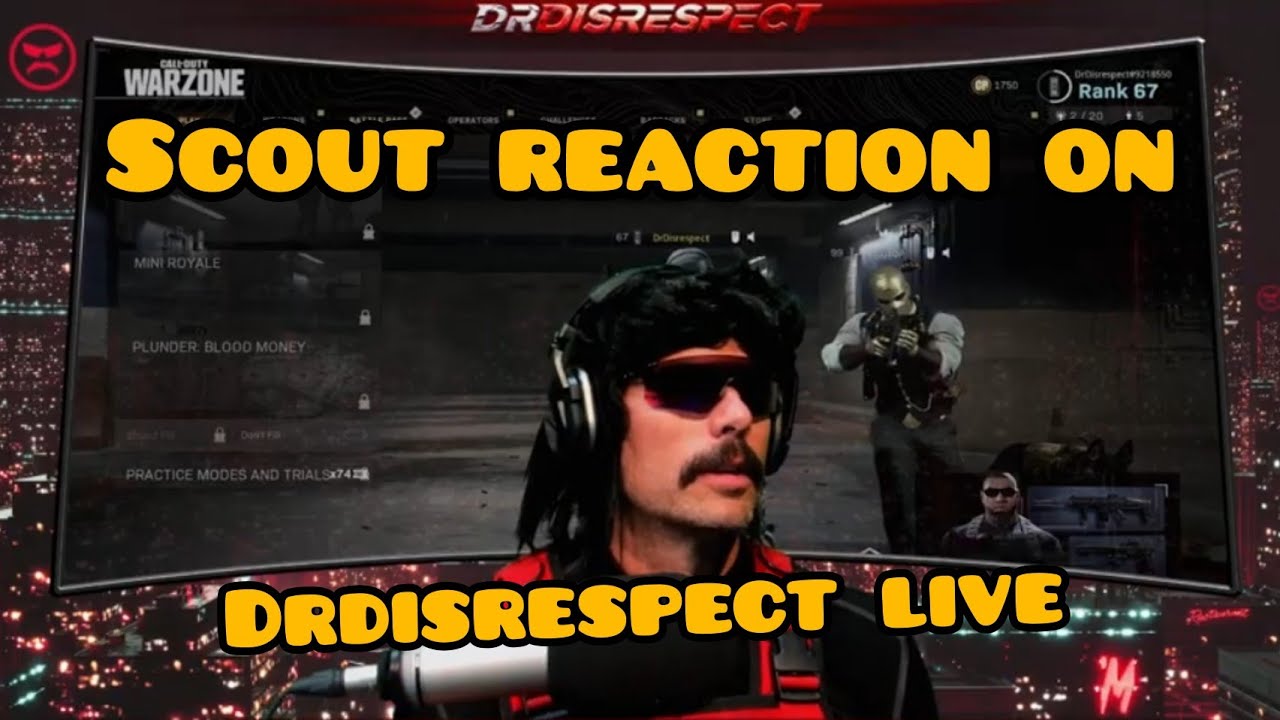 SCOUT REACTION ON DR DISRSPECT LIVE | SCOUT PLAYING WITH DR DIARSPECT ...