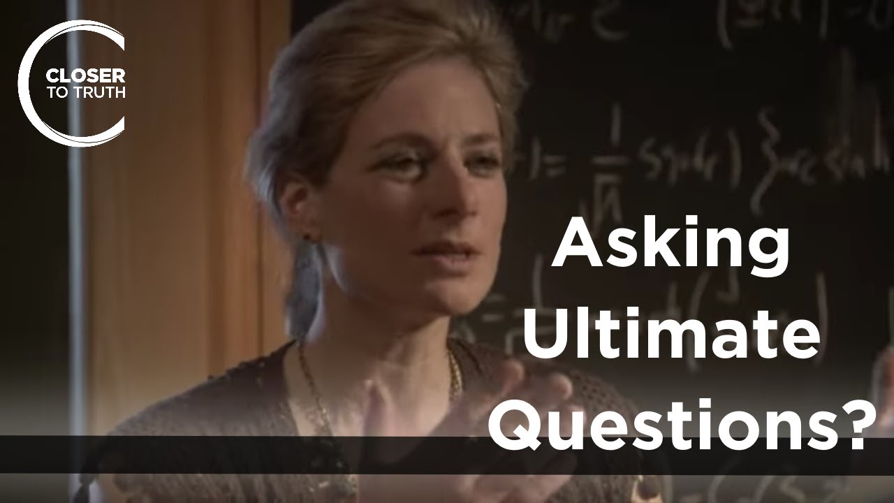 Lisa Randall - Asking Ultimate Questions? - YouTube