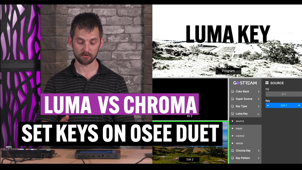 LUMA KEY VS CHROMA - SET UP ON OSEE DUET - YouTube