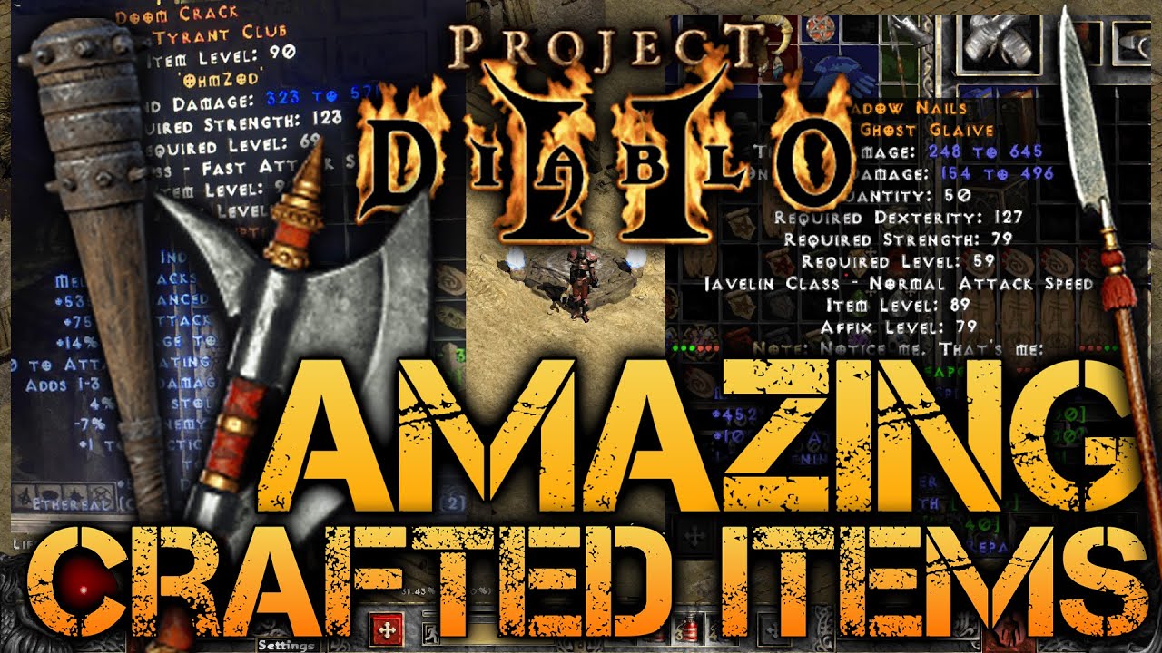Project Diablo 2 | AMAZING CRAFTED WEAPONS!! - YouTube