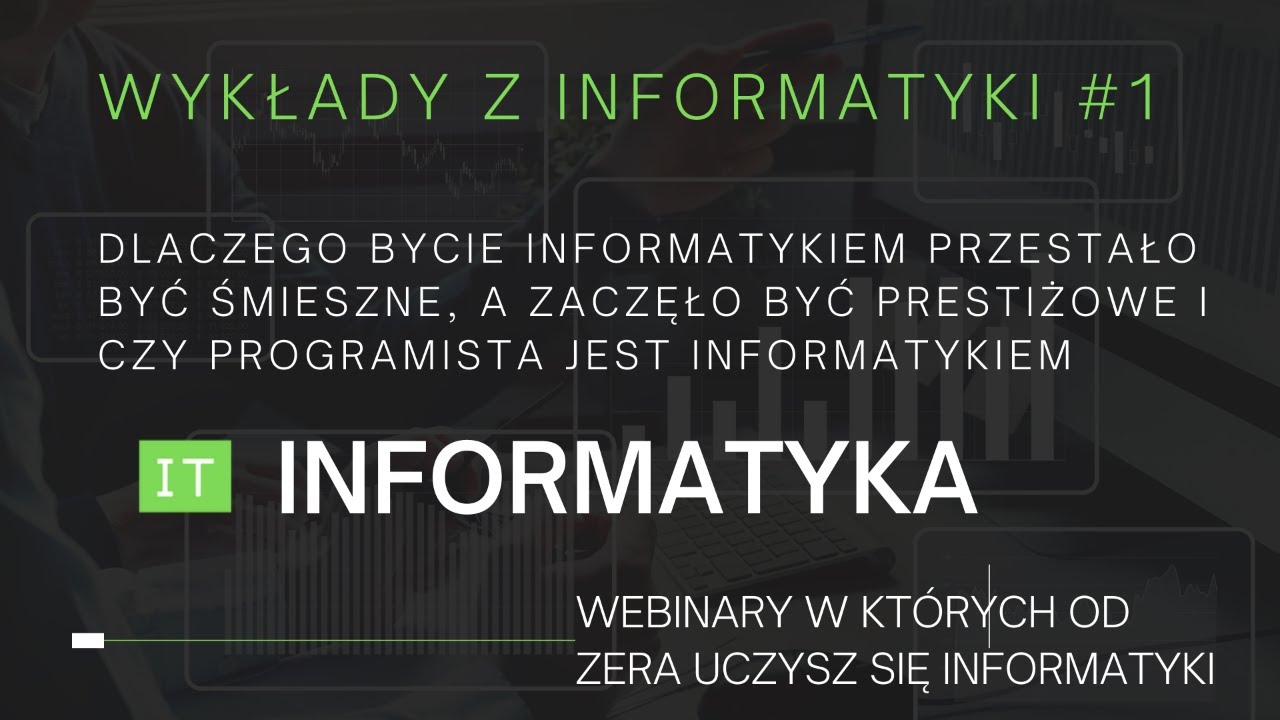 Webinar "Czy informatyk to zawód przyszłości?" [Seria Informatyk] - YouTube
