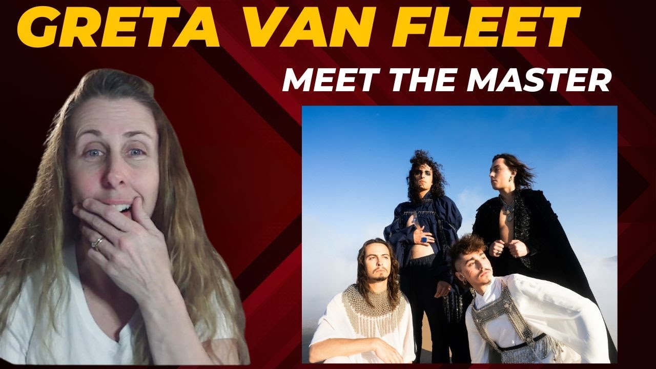 Meet up | GRETA VAN FLEET REACTION |Meet the Master #reactionvideo # ...