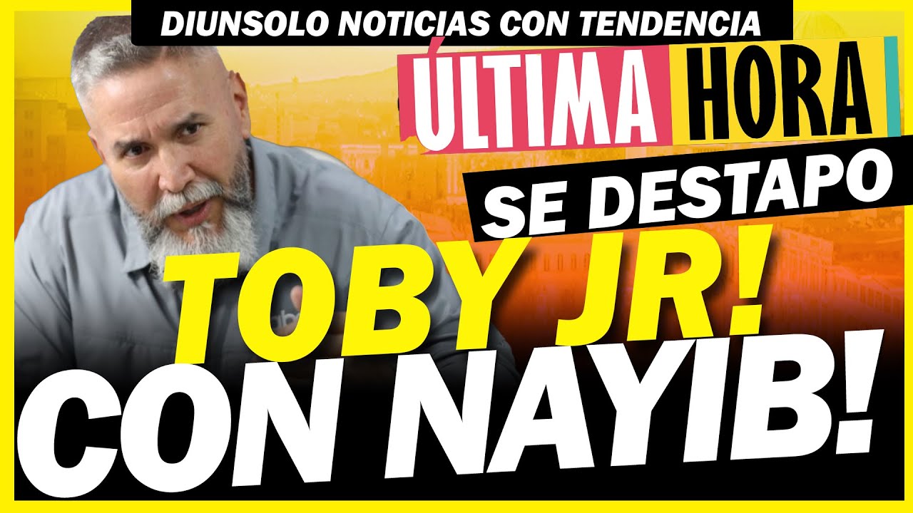 #ULTIMAHORA TOBY JR SE DECLARA CON BUKELE ! POR QUE SE OPONEN A QUE EL ...