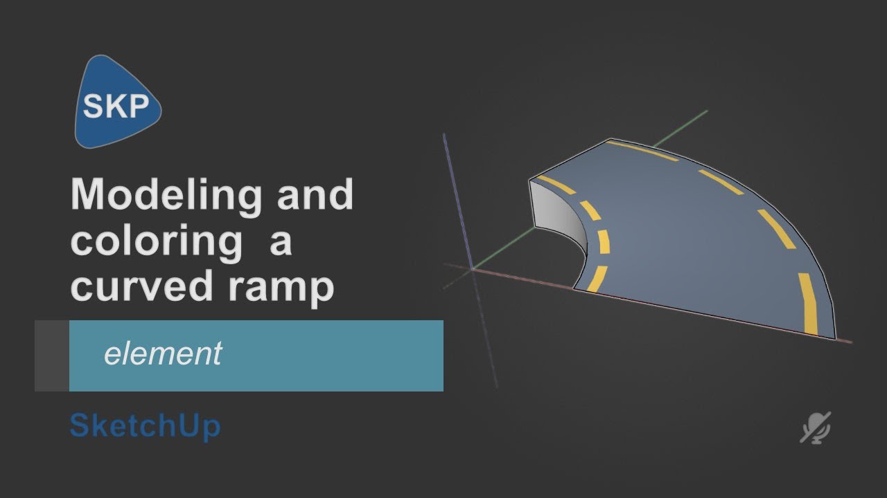 Modeling and coloring a curved ramp in SketchUp for Web - YouTube