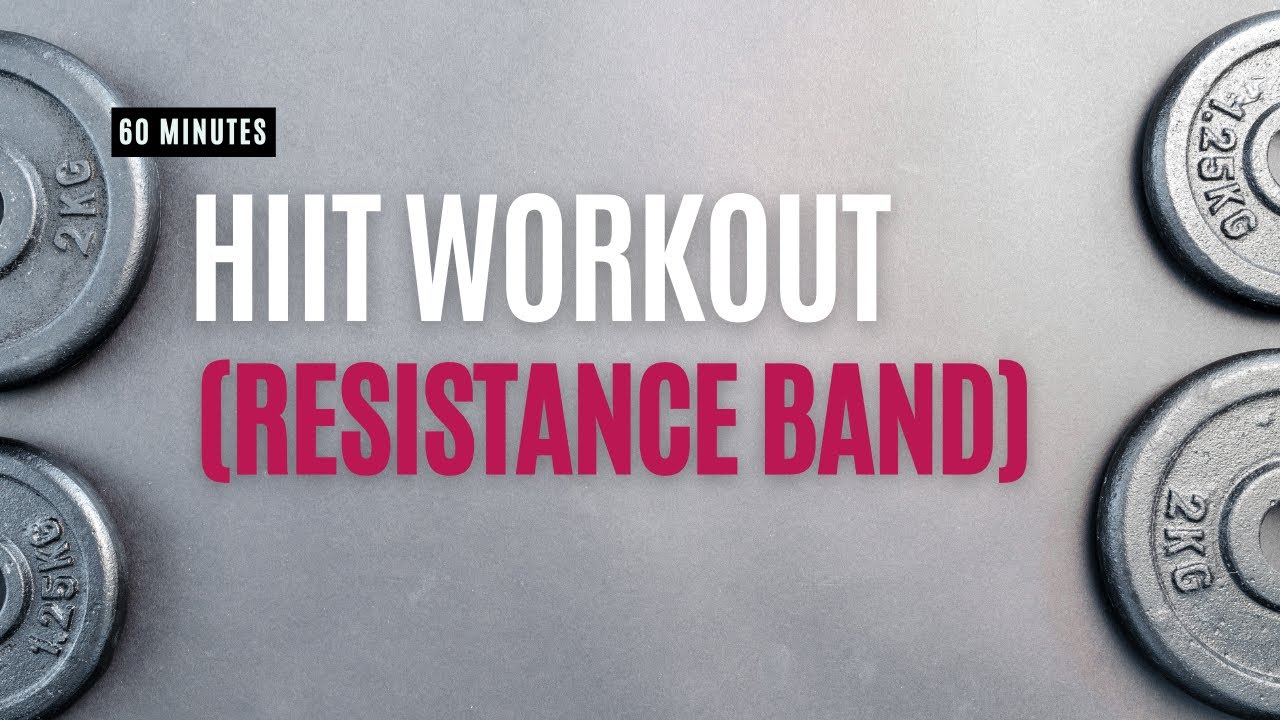 60-MIN HIIT WORKOUT CHALLENGE (RESISTANCE BAND / total body burn) - YouTube