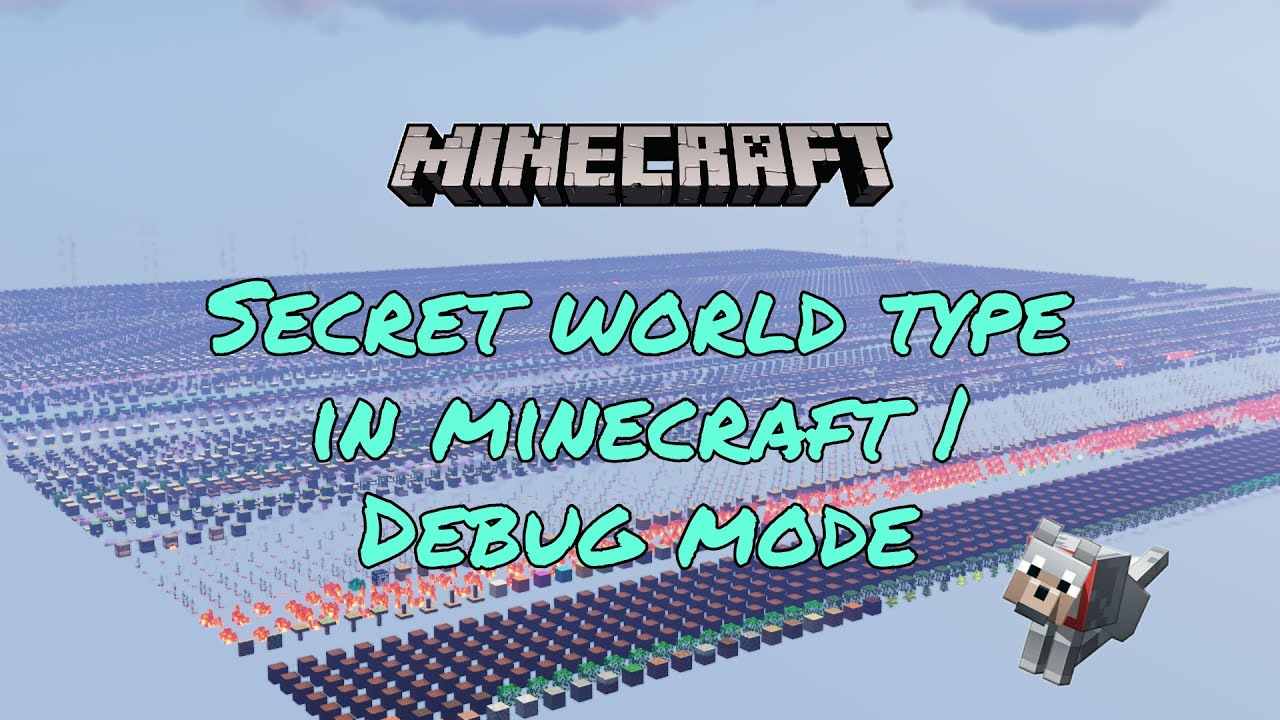 Secret World Type " Debug Mode" | Minecraft - YouTube