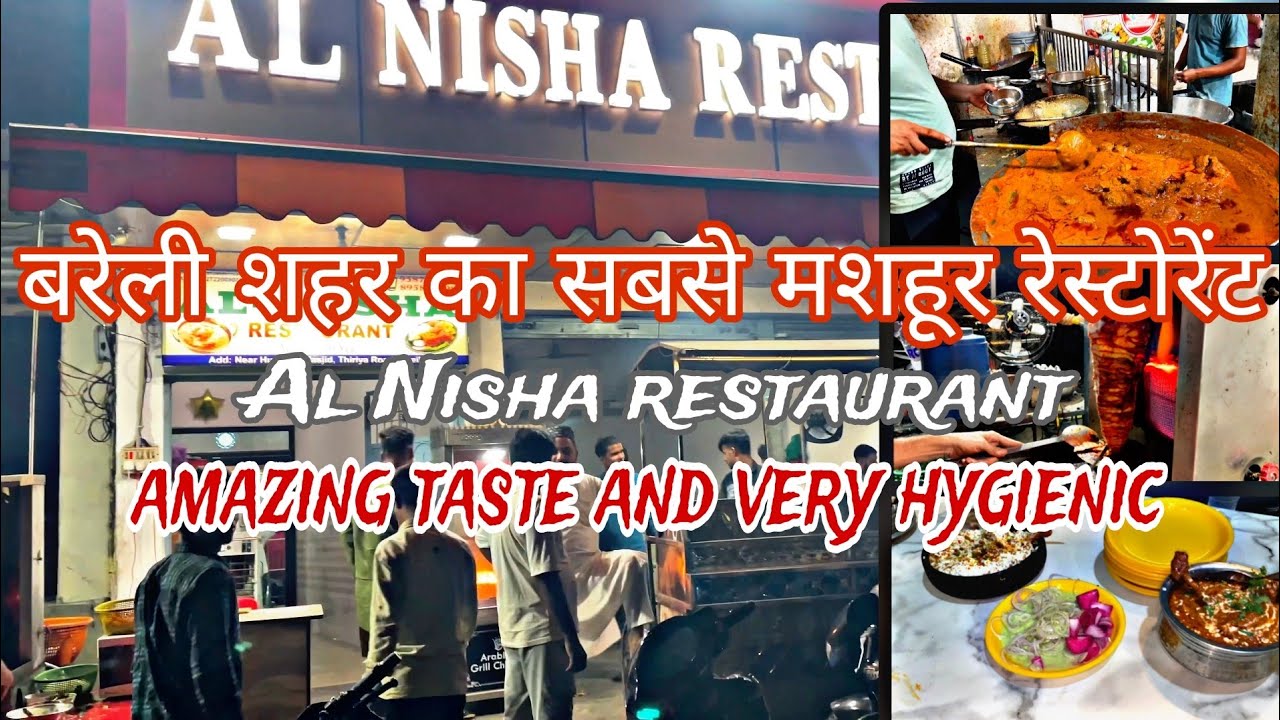 Bareilly ka sabse famous restaurant 👍 al Nisha restaurant😋Very testy ...