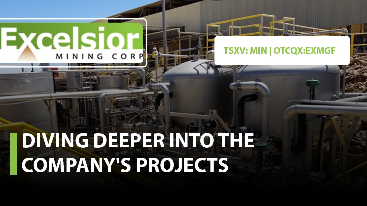 Excelsior Mining; Diving Deeper Into the Company's Projects - YouTube