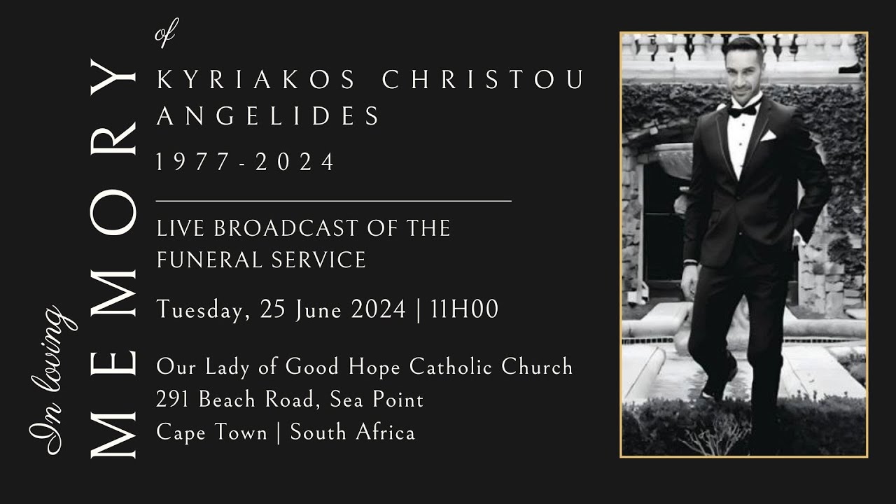 LIVE BROADCAST - FUNERAL SERVICE OF KYRIAKOS CHRISTOU ANGELIDES ...