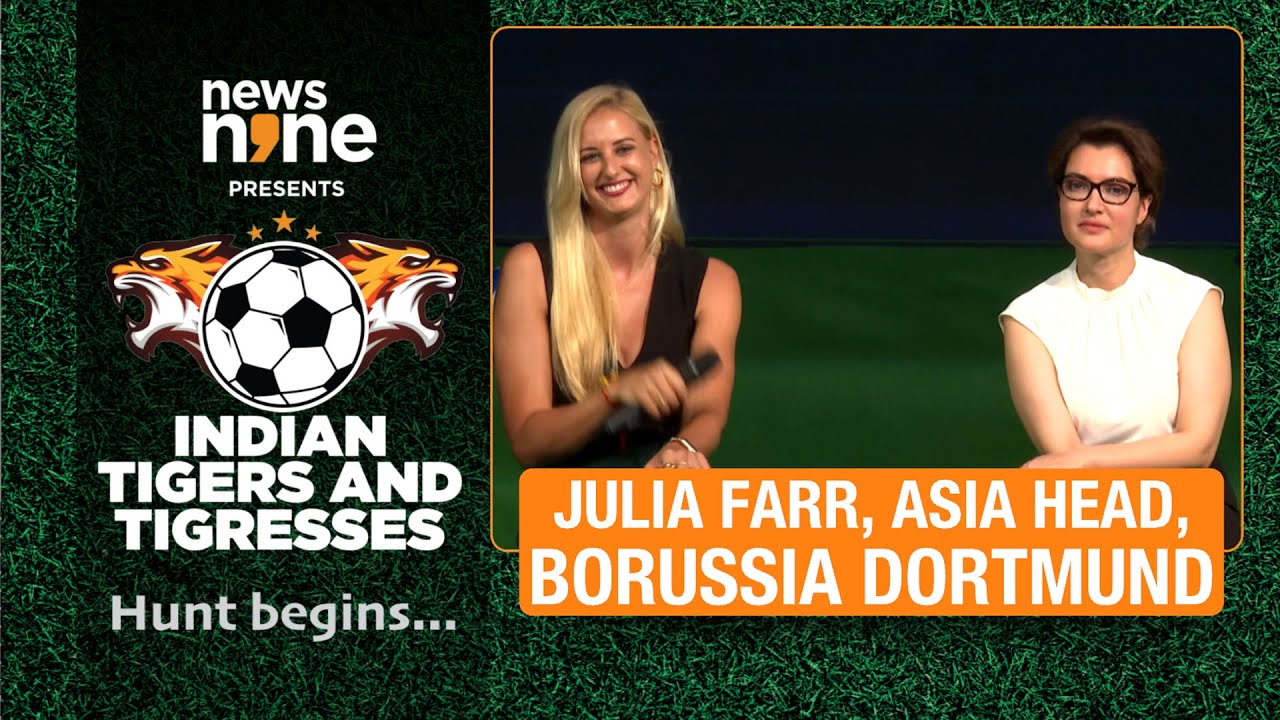 The Great Indian Football Dream: Julia Farr, Asia Head, Borussia ...