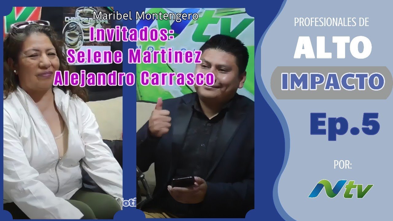 Profesionales de Alto Impacto Ep. 5 - Selene Martinez y Alejandro ...