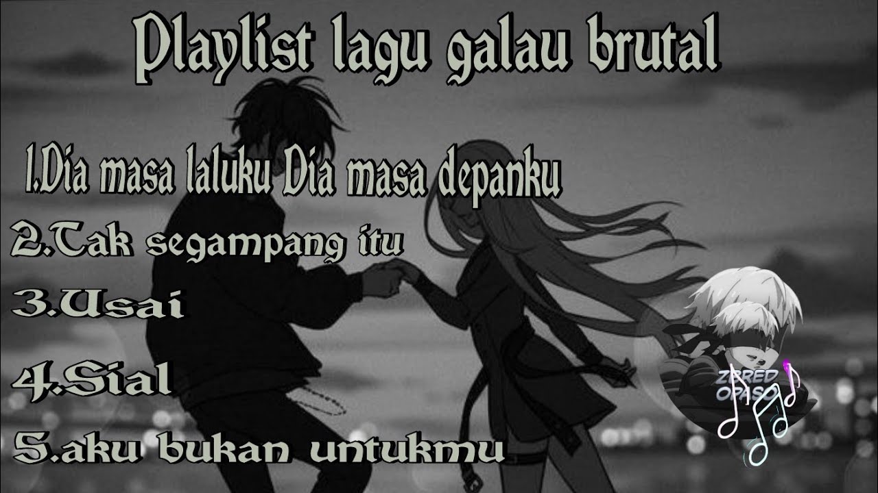 PLAYLIST LAGU SAD_LAGU GALAU BERUTAL🥀 _ SPEED UP+ REVERB - YouTube