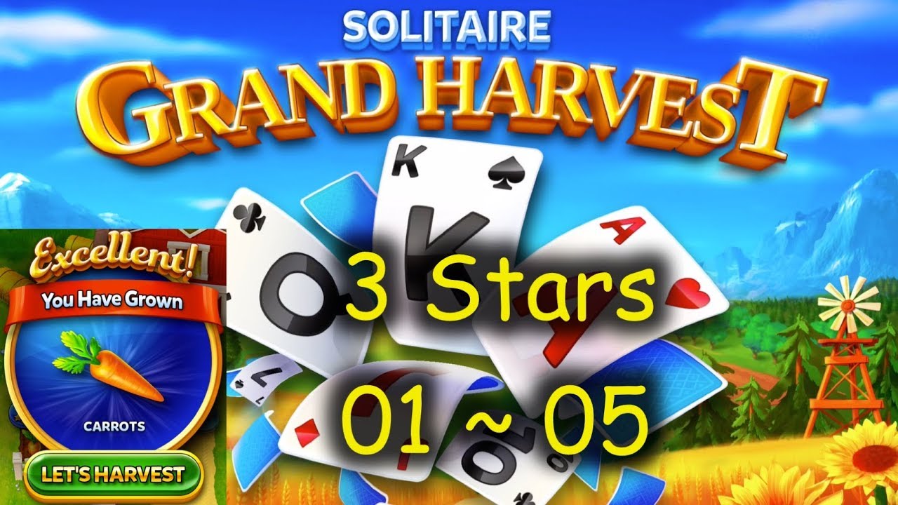 SGH E1 ~ 5 = NEW GAME - 3 STARS in All Levels. (Solitaire Grand Harvest ...