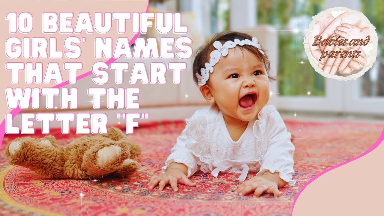 10 Beautiful Girls' Names That Start With The Letter F | Following the ...