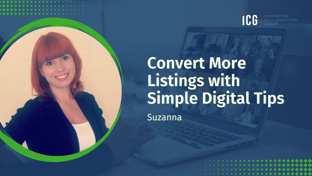 Convert More Listings with Simple Digital Tips | ICG Approved - YouTube