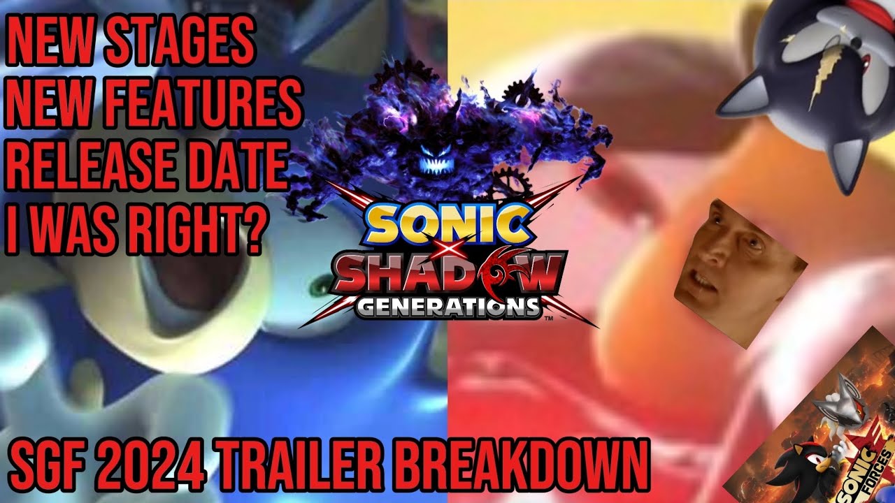Shadow has WHAT NOW? Sonic X Shadow Generations SGF 2024 Trailer ...