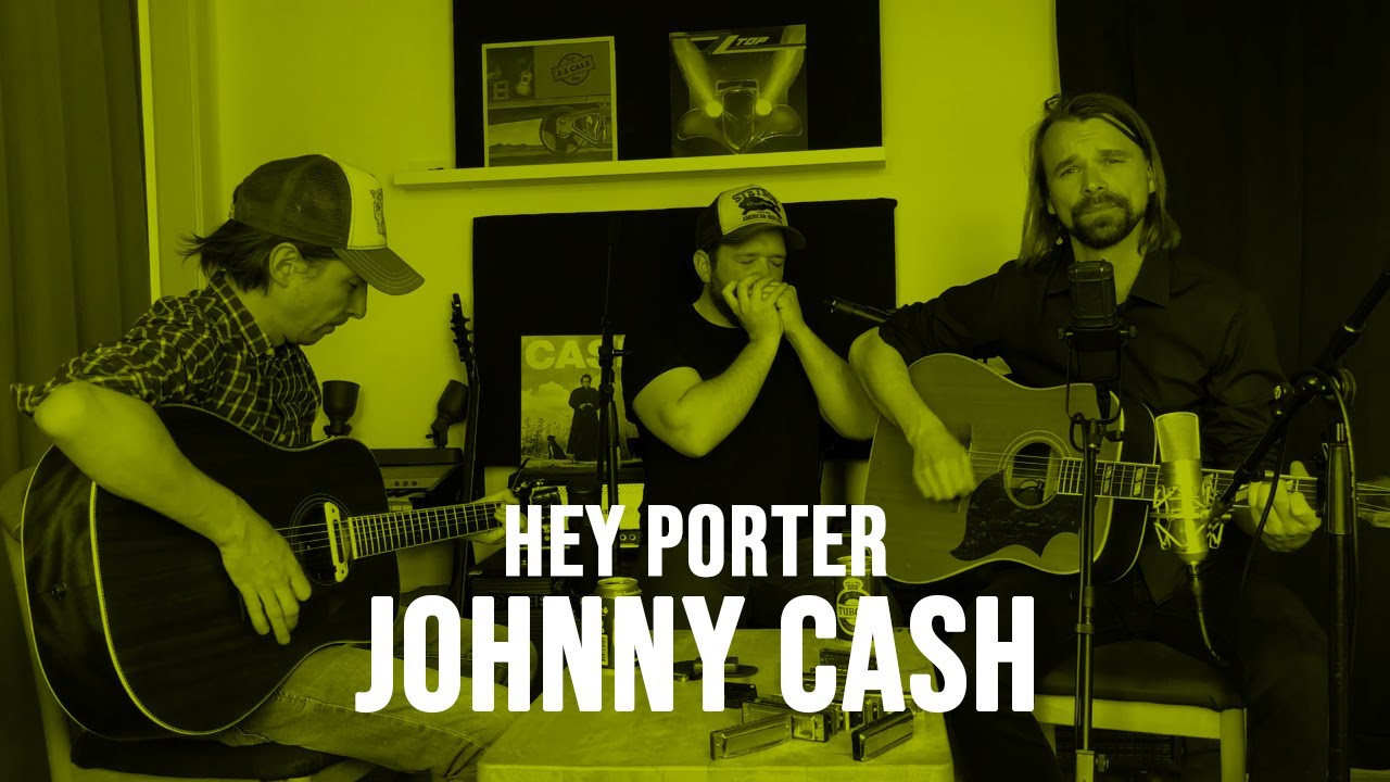 Johnny Cash - Hey Porter (Bound by Law cover) - YouTube