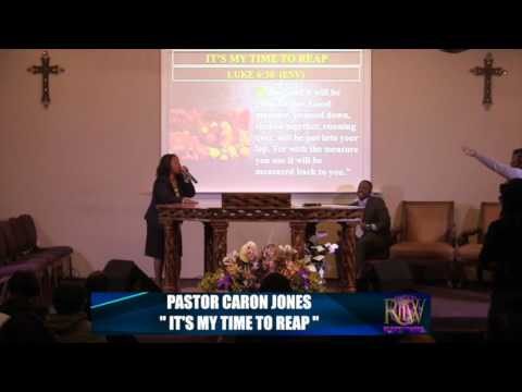 Pastor Caron Jones Preaching "IT'S MY TIME TO REAP" PT. 2 - YouTube
