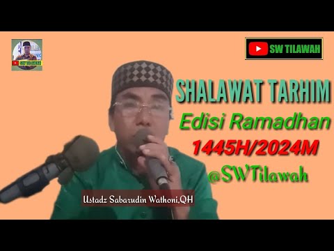 Shalawat Tarhim Edisi Ramadhan 1445H/2024M - YouTube