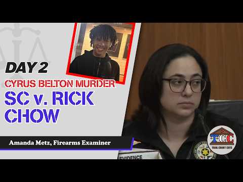 12 - SC v. Rick Chow - Cyrus Carmack-Belton Murder - Amanda Metz, Firearms Examiner