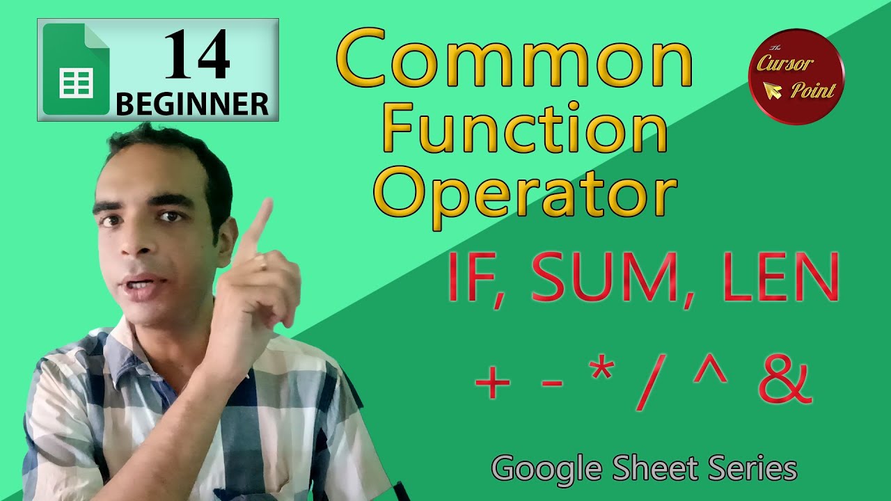 GSheets 14| Common Formulas, Functions, and Operator | Beginners'| The ...