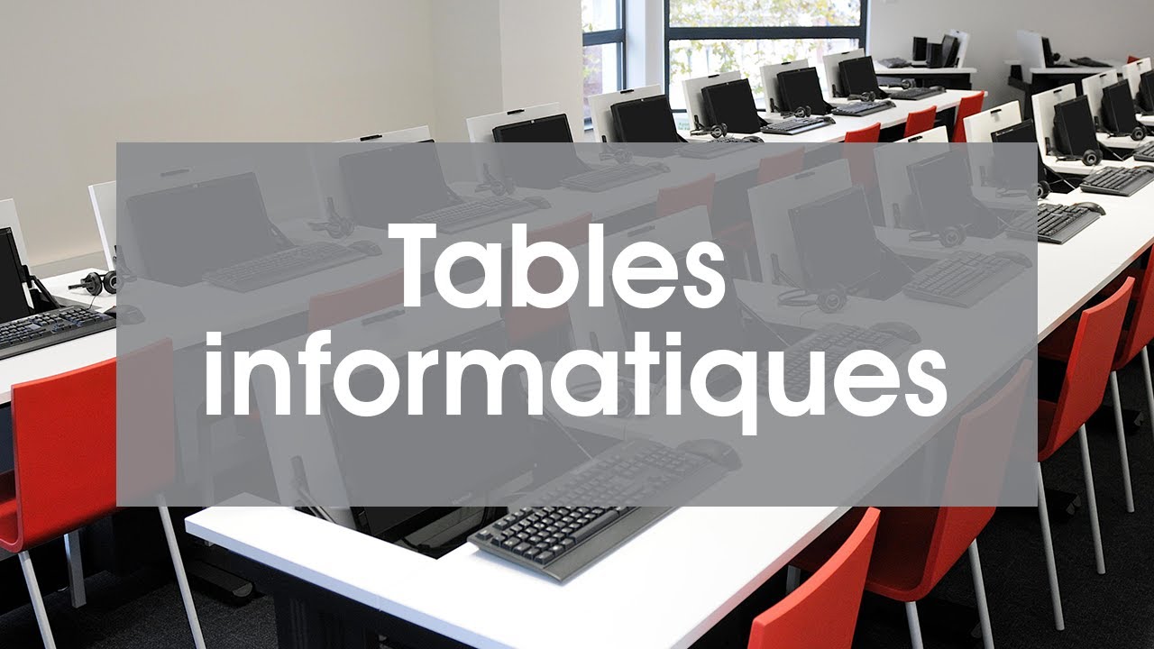 Tables informatiques - YouTube