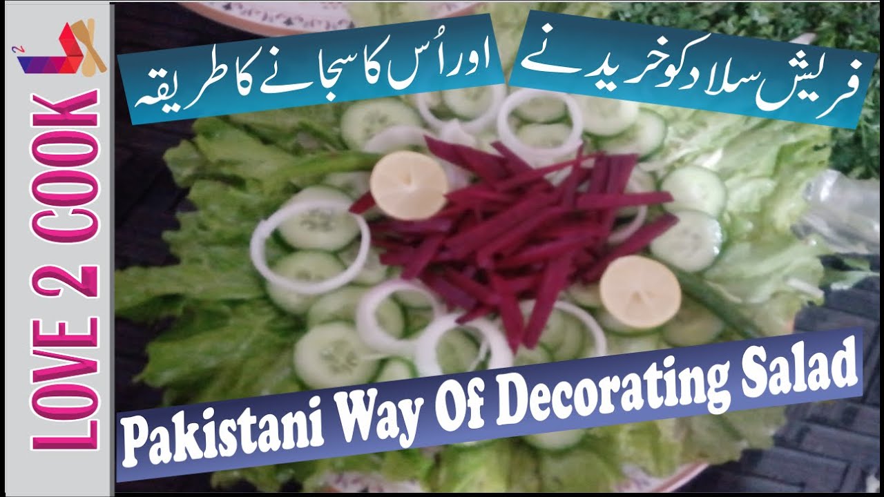 Pakistani Salad Buying And Decoration For Begginers-Sasta Khana - YouTube
