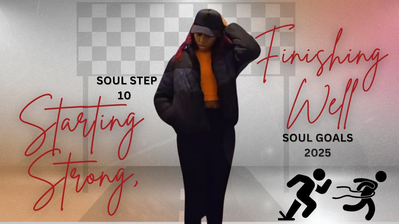 🚀 Soul Step 10: “Starting Strong, Finishing Well – The Power of Follow ...