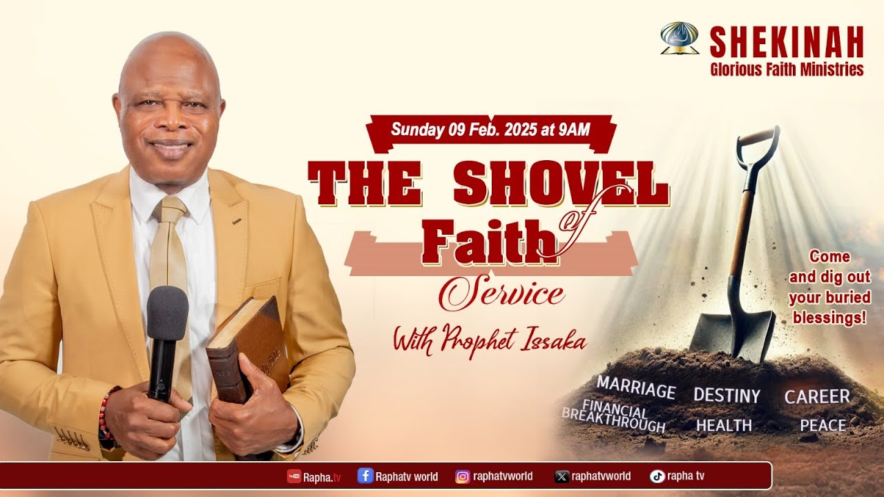 Sunday Service / Prophet Issaka / 16 February 2025 The Shovel of Faith ...
