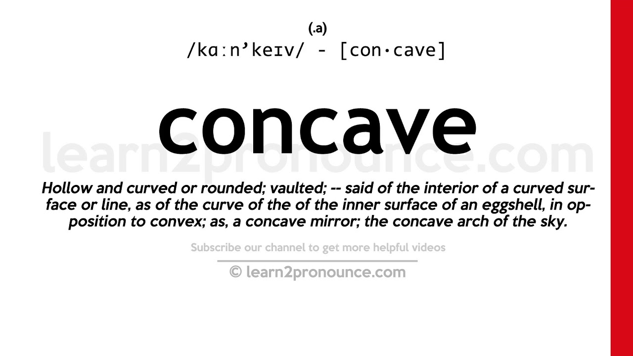Pronunciation of Concave | Definition of Concave - YouTube