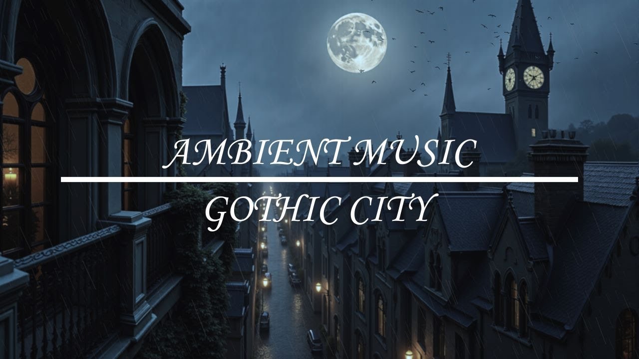 Rainy Gothic City Night - 1.5 Hours of Relaxing Ambient Rain Sounds for ...