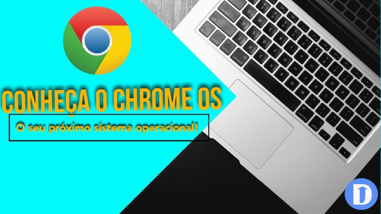 Conheça o Chrome-OS - YouTube
