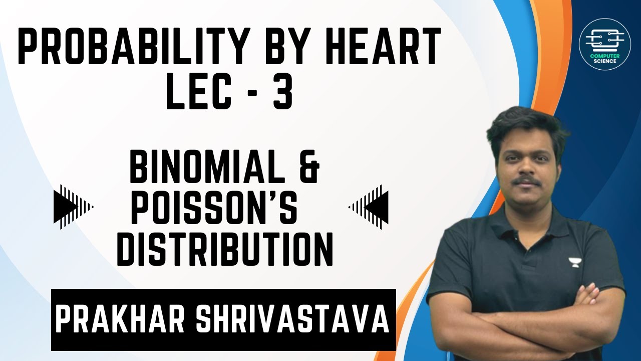 PROBABILITY BY HEART | Binomial & Poisson's Distribution | Engg Maths ...