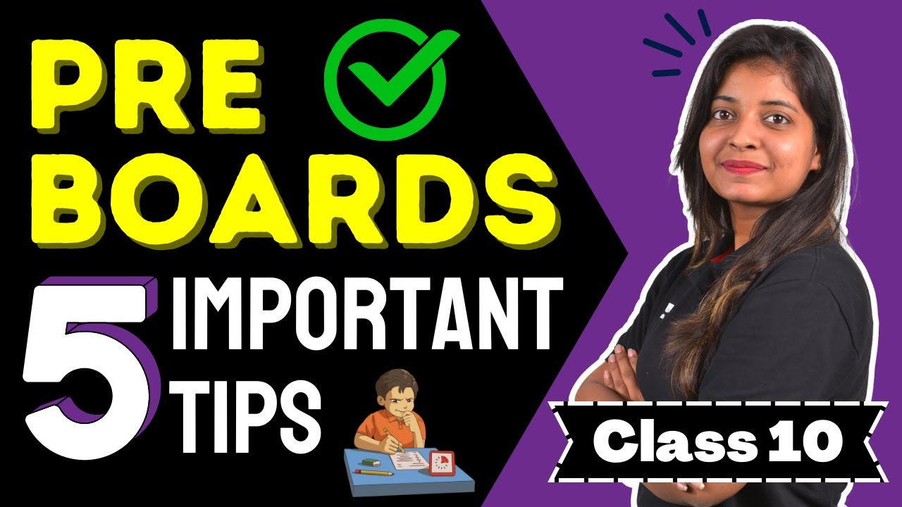 Best Strategy For Pre Boards Exam Class 10 | 5 Important Tips To Score ...