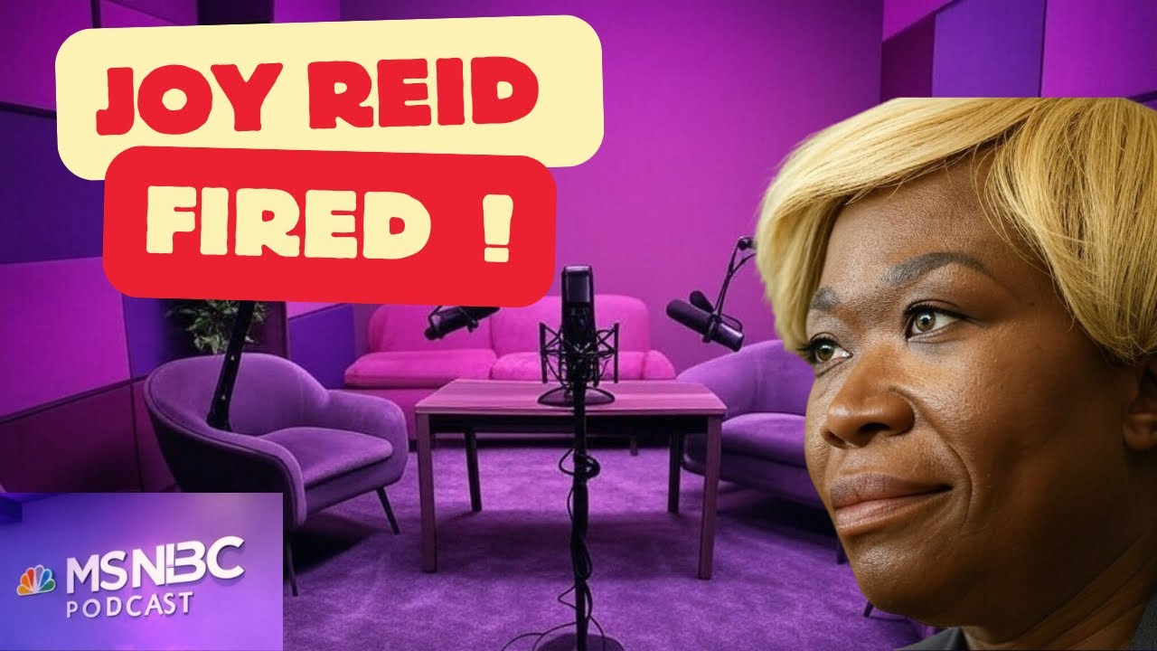 Joy Reid Fired: MSNBC Cancels 'The ReidOut' in Major Network Shakeup ...