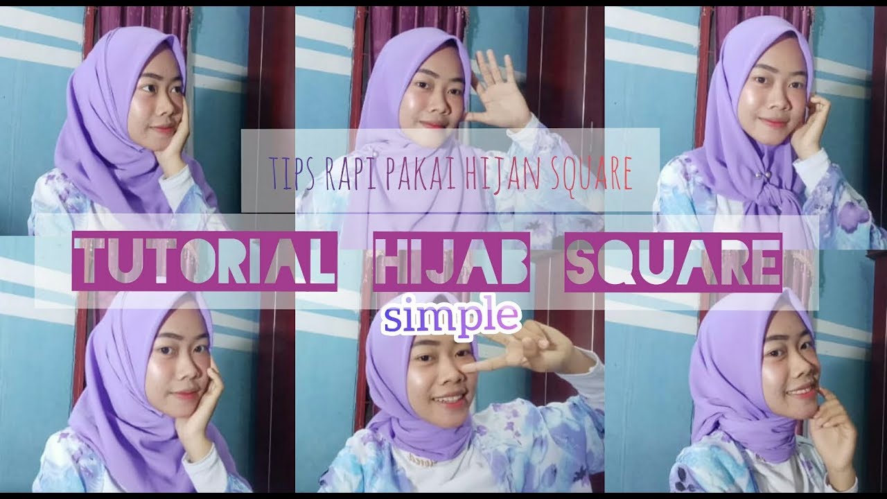 TUTORIAL HIJAB SQUARE RAPI, NYAMAN & SIMPLE || Vinna H - YouTube