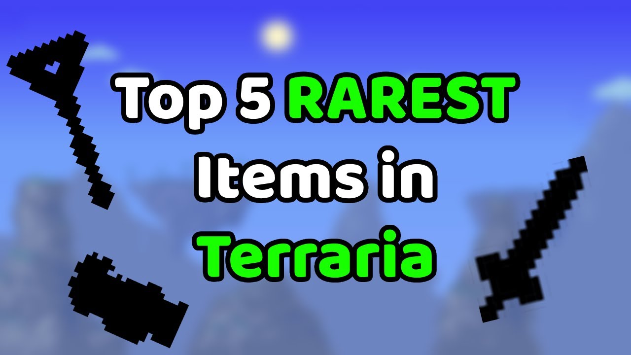 The Top 5 Rarest Items in Terraria! - YouTube