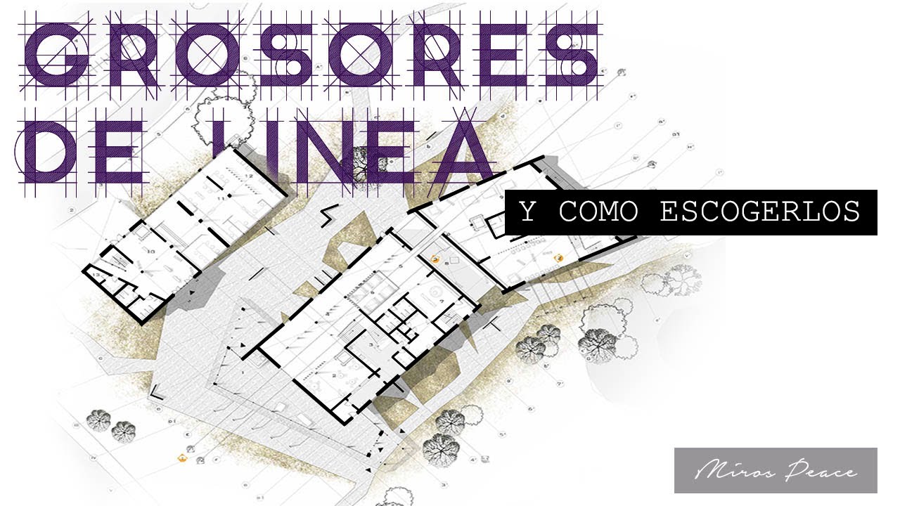 Como escoger calidades / grosores de línea | Planos Arquitectónicos ...