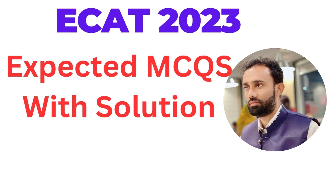 ECAT Preparation 2023 Most Important MCQs ll ECAT MCQs Preparation ll ...